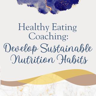 Nutrition | Healthy Eating Coaching: Develop Sustainable Nutrition ...